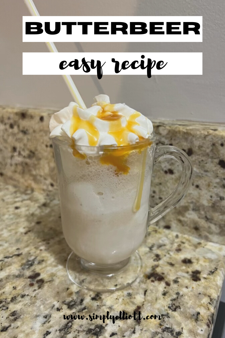 Butter Beer | Recipe - Simply Elliott